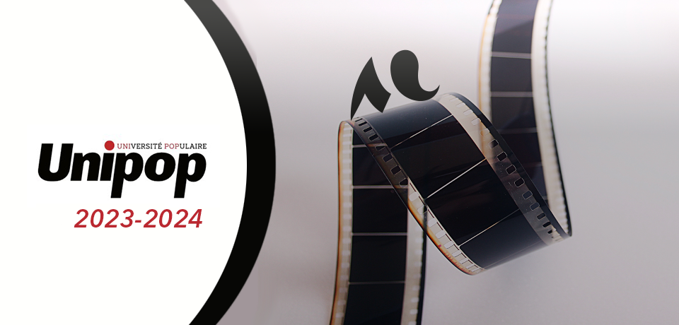 Unipop 2023-2024 : des cours hors les murs au cinéma Jean Eustache ...